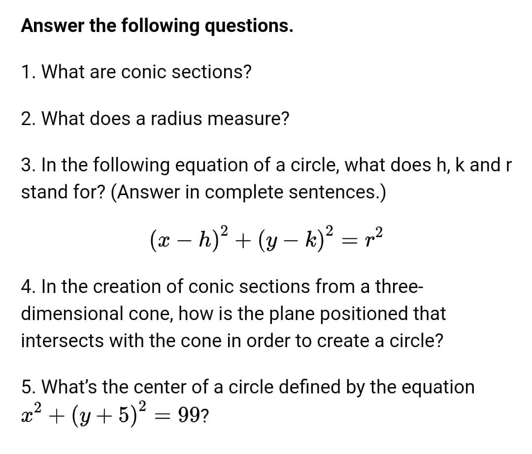 Solved Answer the following questions. 1. What are conic | Chegg.com