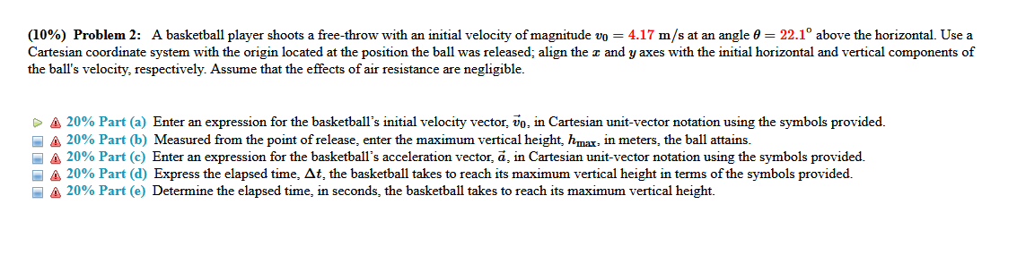Solved (10\%) Problem 2: A basketball player shoots a | Chegg.com