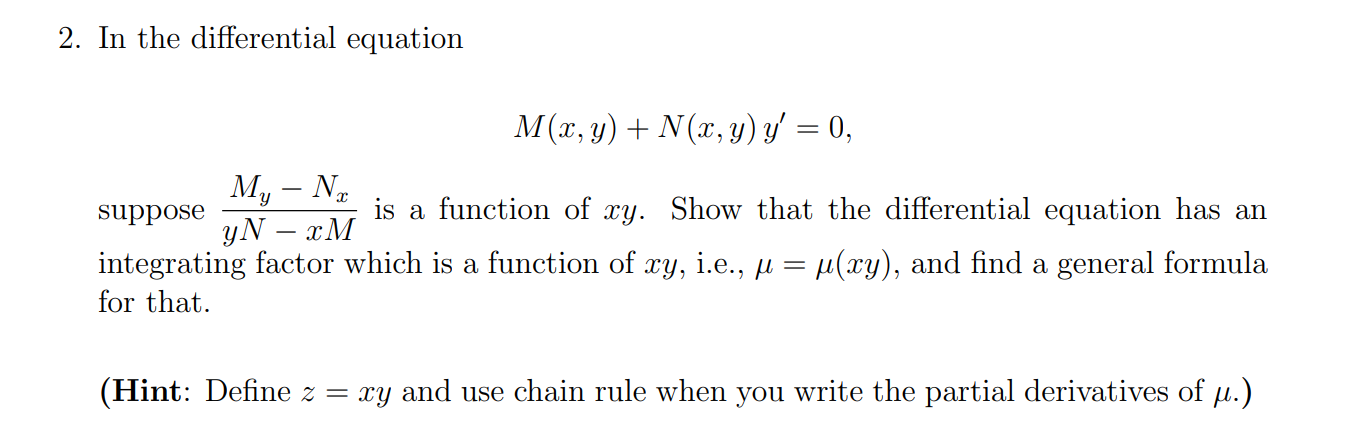 Solved 2. In the differential equation M(x, y) + N(x,y) y' = | Chegg.com