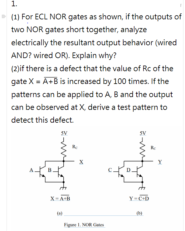 1. (1) For ECL NOR gates as shown, if the outputs of | Chegg.com