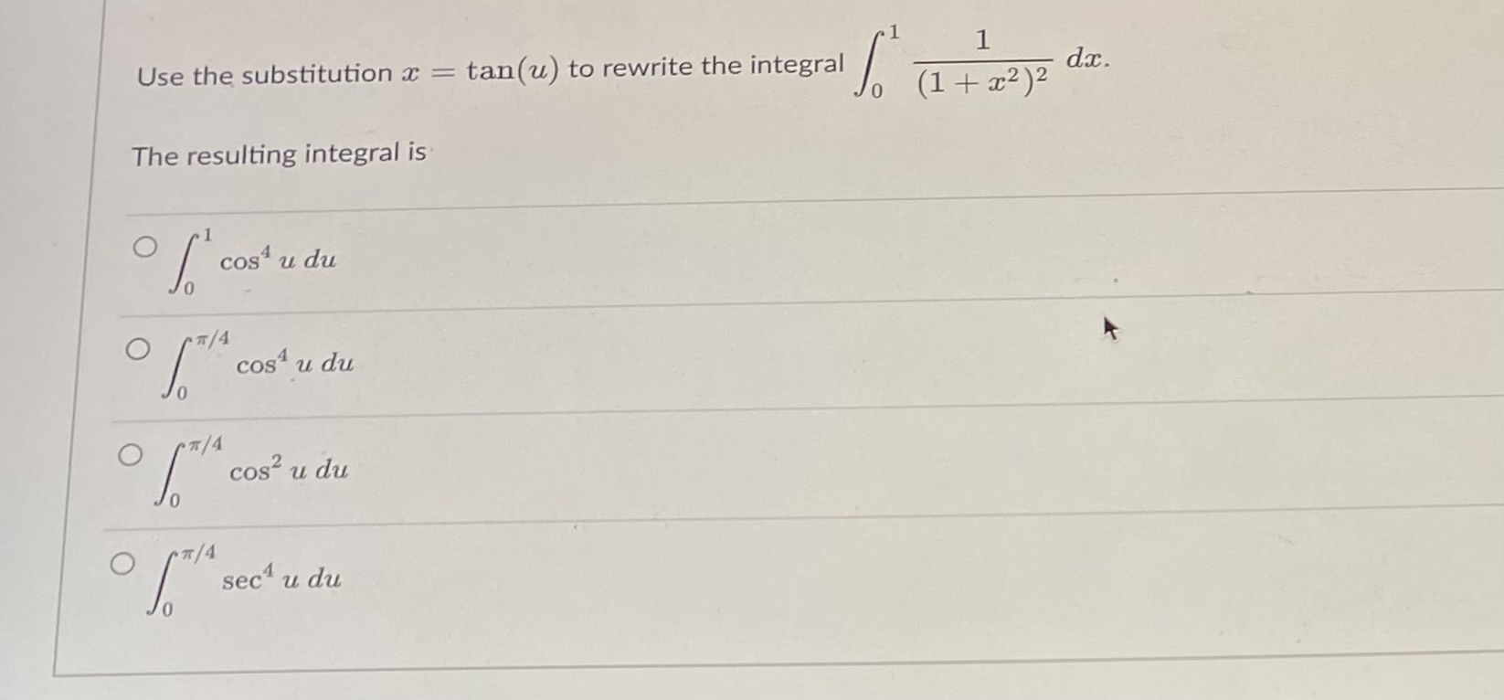 Solved Use the substitution x=tan(u) to rewrite the integral | Chegg.com