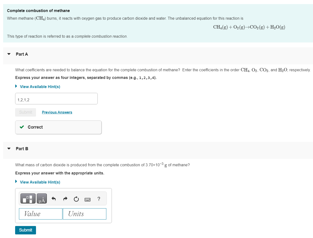 Solved Complete combustion of methane When methane (CH4) | Chegg.com