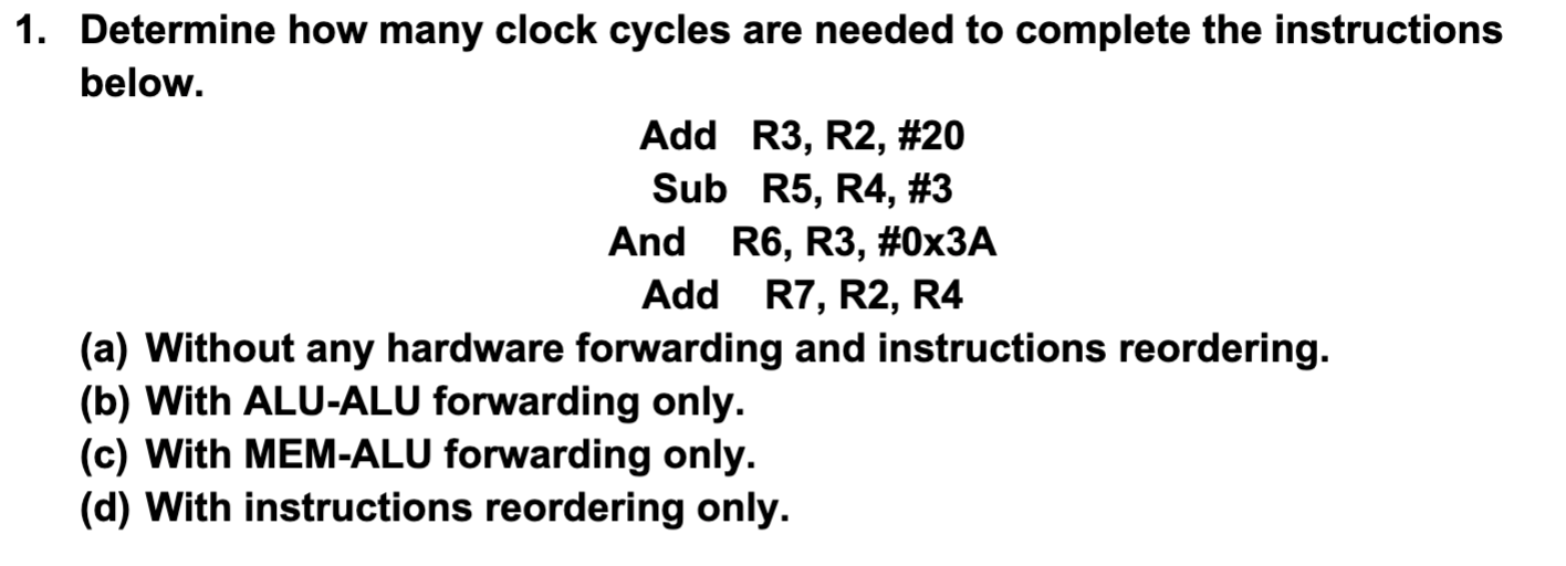 1. Determine how many clock cycles are needed to | Chegg.com