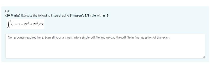 Solved Q4 (20 Marks) Evaluate the following integral using | Chegg.com