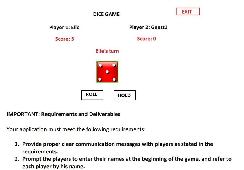 Solved Dice Game - The game has 2 players, playing in | Chegg.com