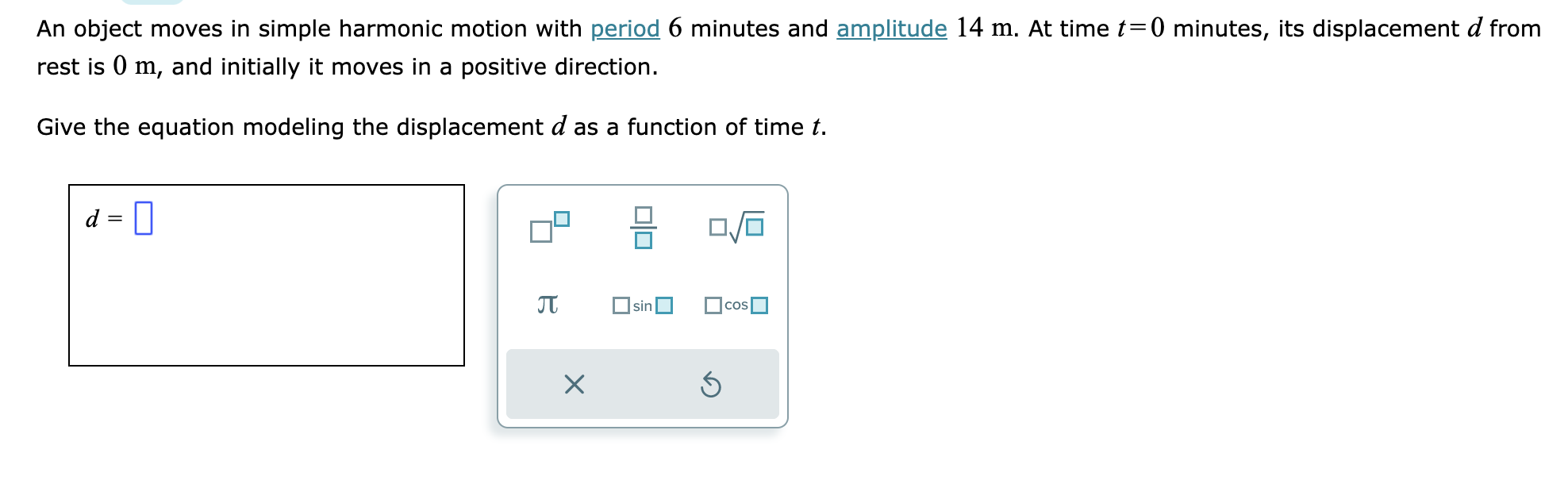 Solved An object moves in simple harmonic motion with period | Chegg.com
