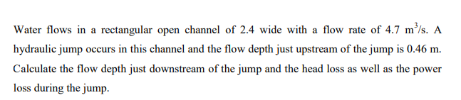 Solved Water flows in a rectangular open channel of 2.4 wide | Chegg.com