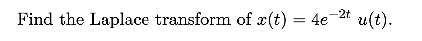 Solved Determine the Laplace transform of each of the | Chegg.com