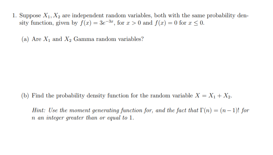 Solved 1. Suppose X1, X2 are independent random variables, | Chegg.com