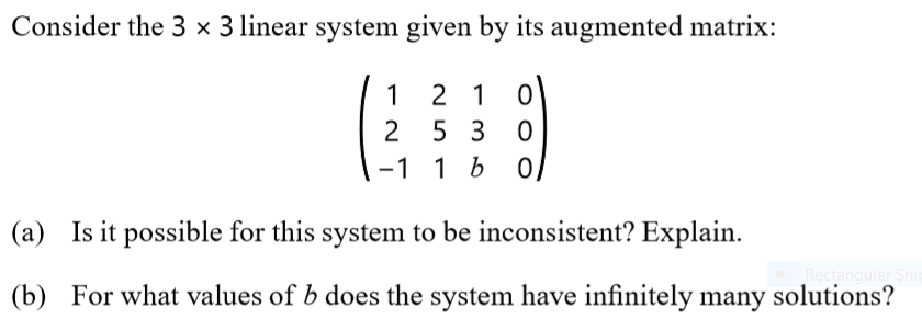 Solved Consider the 3 x 3 linear system given by its | Chegg.com