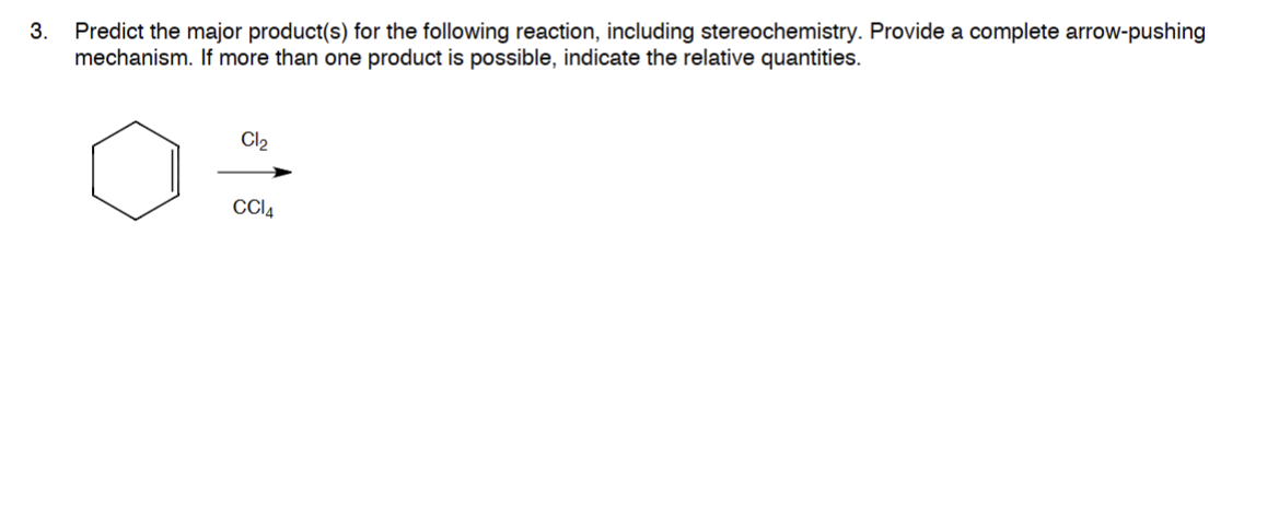 Solved 3. Predict the major product(s) for the following | Chegg.com