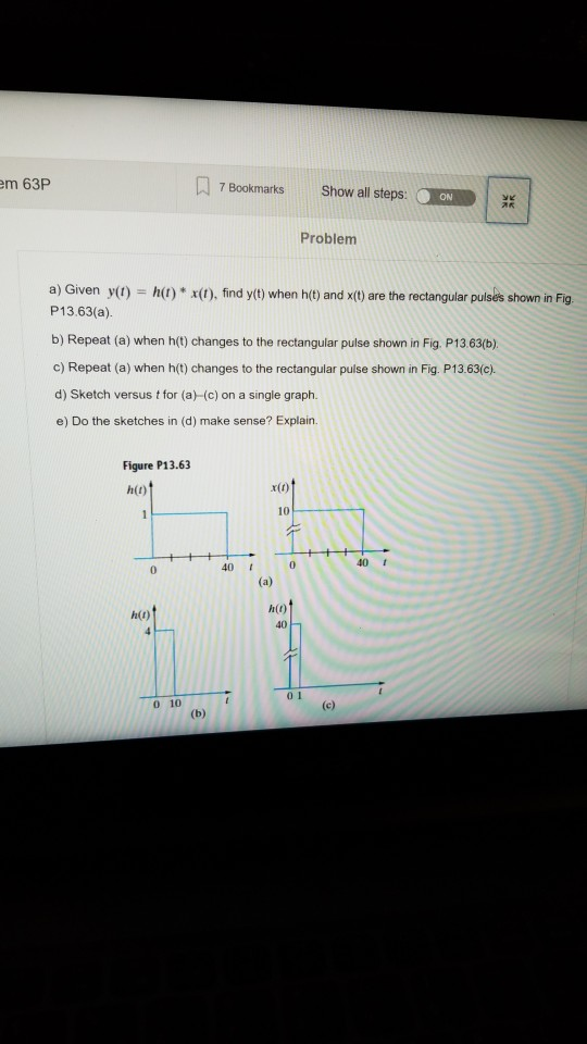 Solved em 63P 7 Bookmarks Show all steps: ON Problem (1) * | Chegg.com
