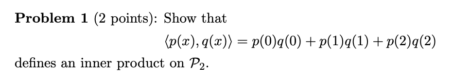Solved Problem 1 (2 points): Show that | Chegg.com Solved Problem 1 (2 points): Show that | Chegg.com