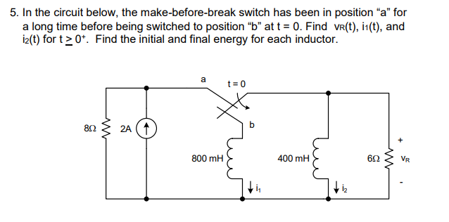 Solved 5. In the circuit below, the make-before-break switch | Chegg.com