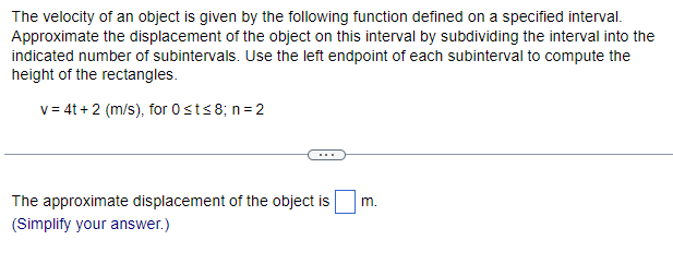 Solved The velocity of an object is given by the following | Chegg.com