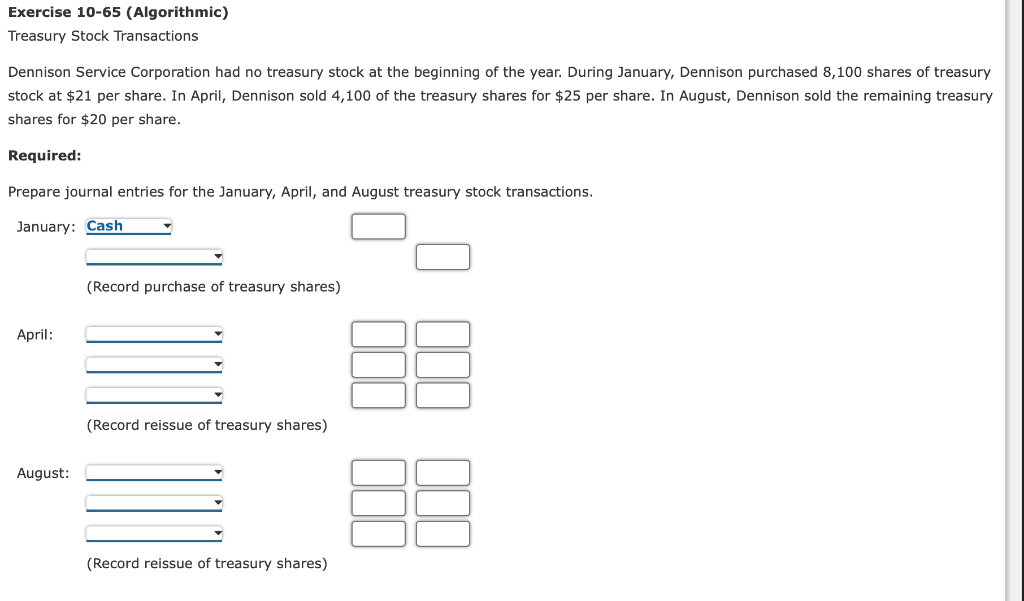 Solved Exercise 10-65 (Algorithmic) Treasury Stock | Chegg.com