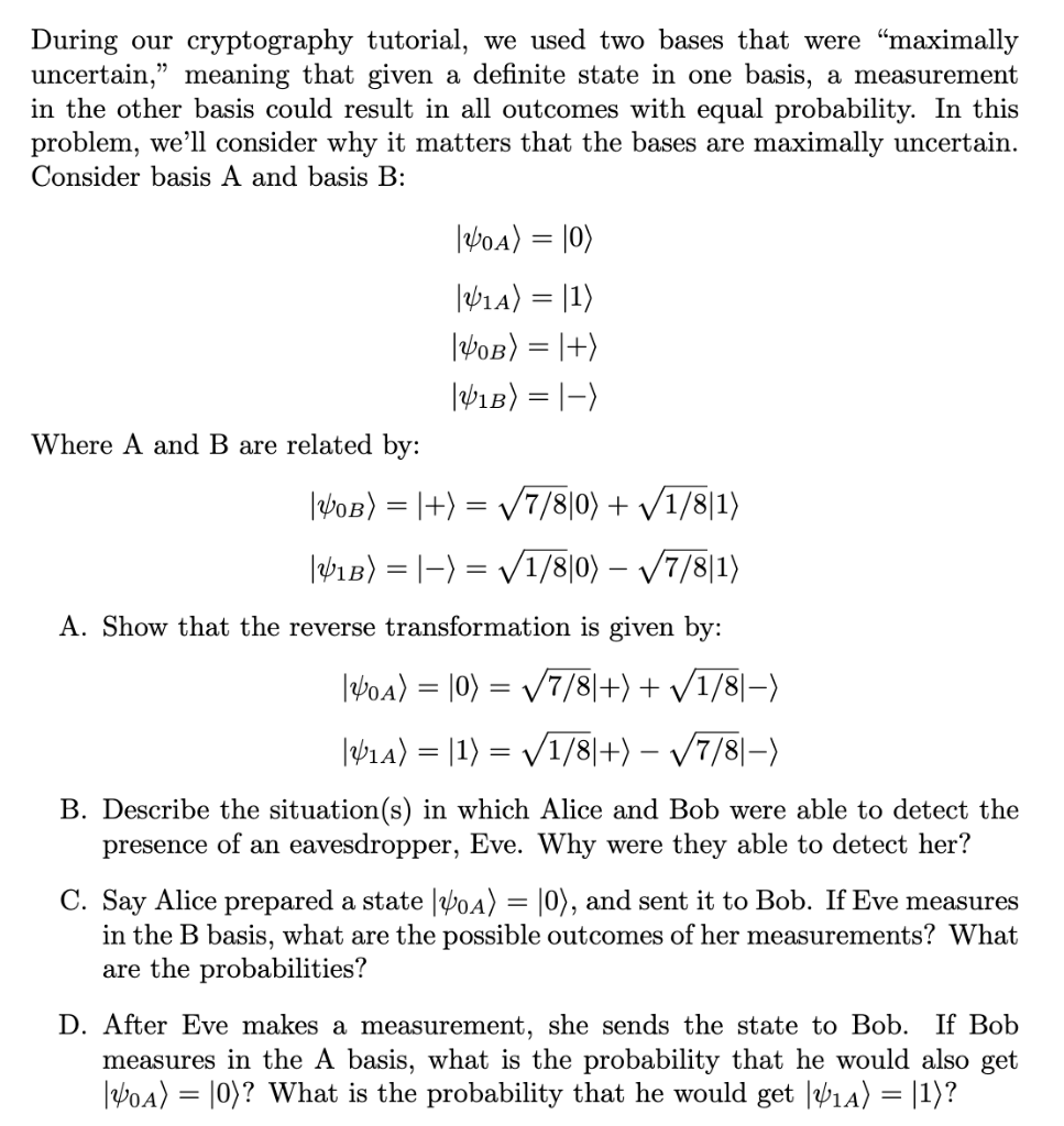 Solved During our cryptography tutorial, we used two bases | Chegg.com