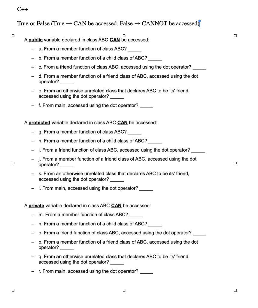 Solved C++ True or False (True → CAN be accessed, False → | Chegg.com