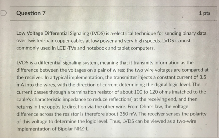 D Question 7 1 pts Low Voltage Differential Signaling | Chegg.com