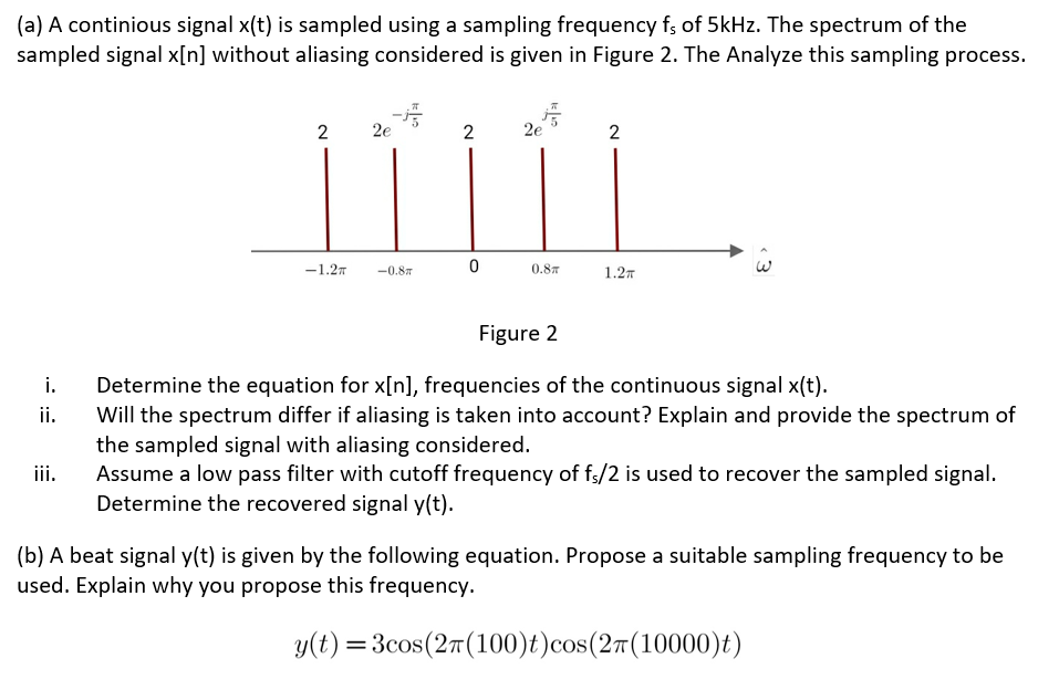 Solved (a) A continious signal x(t) is sampled using a | Chegg.com