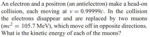 Solved An electron and a positron (an antielectron) make a | Chegg.com