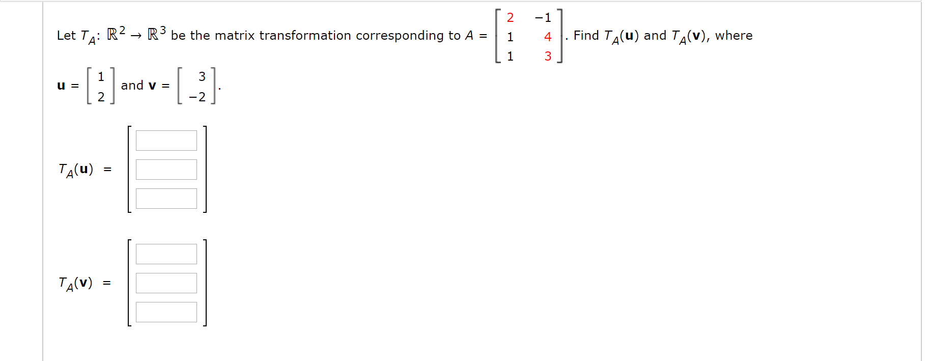 Solved [ 2 Let Ta: R2 → R3 be the matrix transformation | Chegg.com