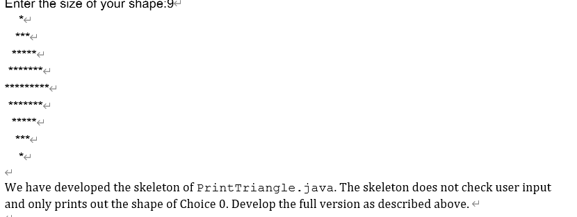 Solved Program PrintTriangles.java prints out triangles and | Chegg.com