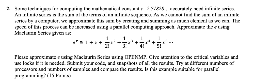 Create A Program Using Openmp To Approximate E Using 