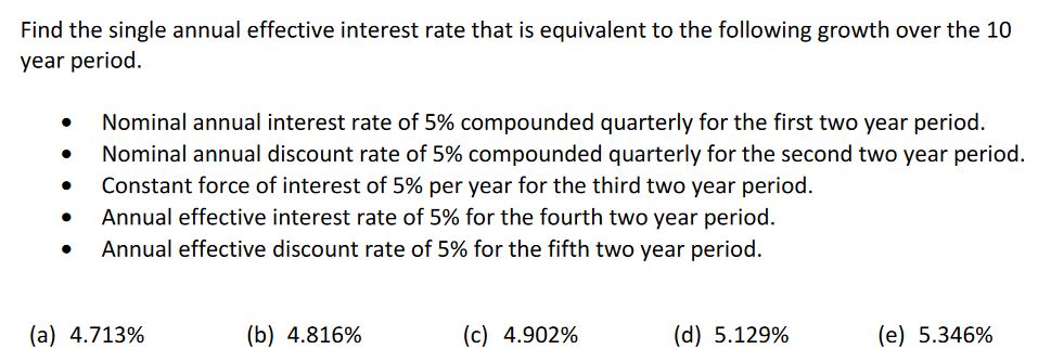 Solved Find the single annual effective interest rate that | Chegg.com