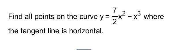 Solved Find all points on the curve y=72x2-x3 ﻿wherethe | Chegg.com