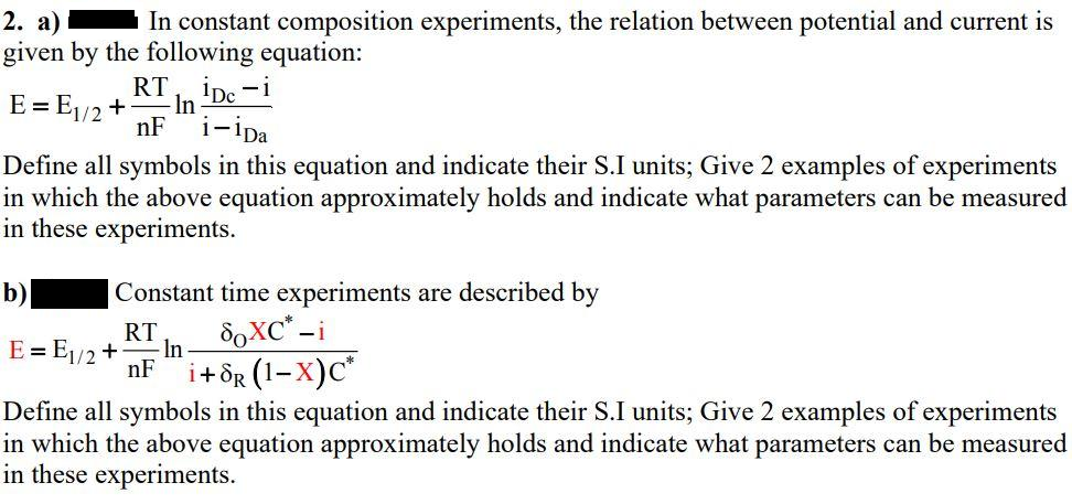 Solved 2. a) In constant composition experiments, the | Chegg.com