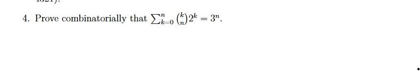 Solved 4. Prove combinatorially that mo (4) 24 = | Chegg.com
