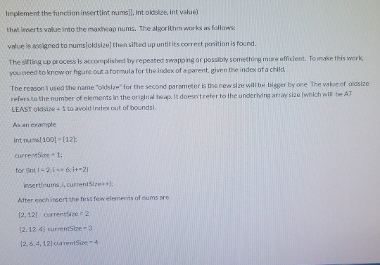 Implement the function insert(int nums.int oldsize, | Chegg.com