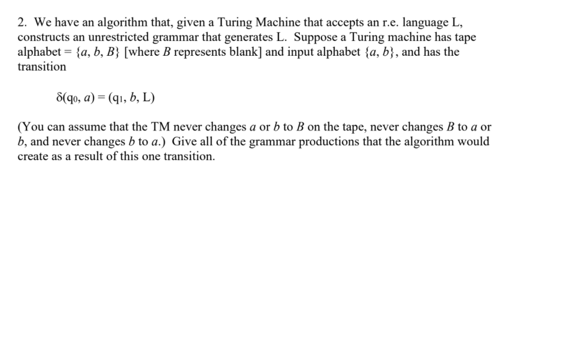 Solved 2. We have an algorithm that, given a Turing Machine | Chegg.com