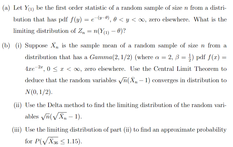 Solved a (a) Let Y(1) be the first order statistic of a | Chegg.com