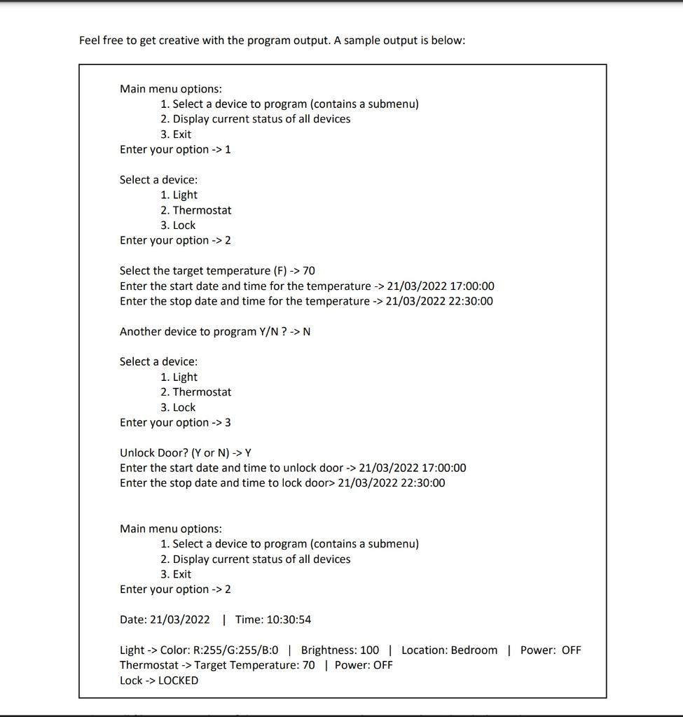 Solved (2 Marks) Create a class called SmartDevice, which | Chegg.com