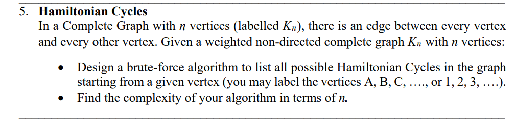 Solved 5. Hamiltonian Cycles In a Complete Graph with n | Chegg.com