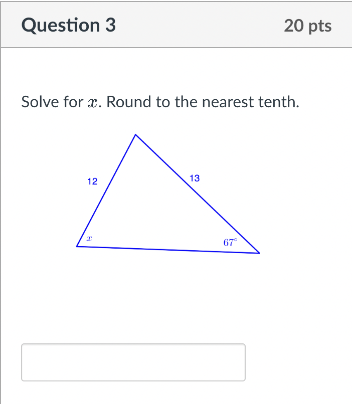 Solved Question 320 ﻿ptsSolve for x. ﻿Round to the nearest | Chegg.com