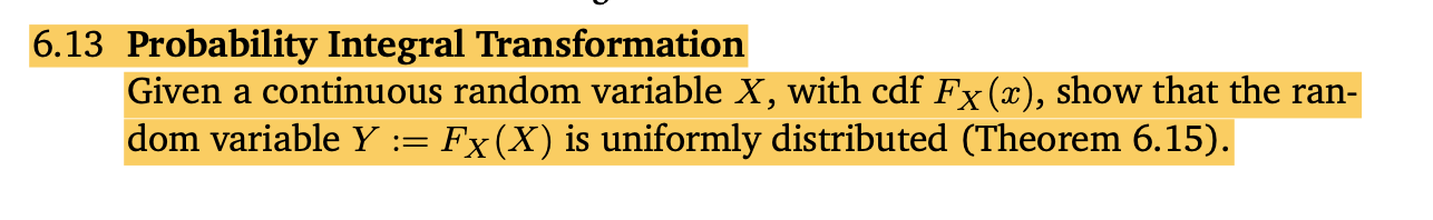 Solved 6.13 Probability Integral Transformation Given a | Chegg.com