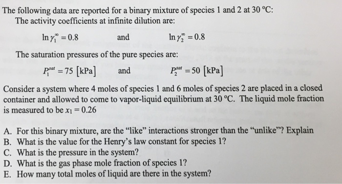 Solved The following data are reported for a binary mixture | Chegg.com