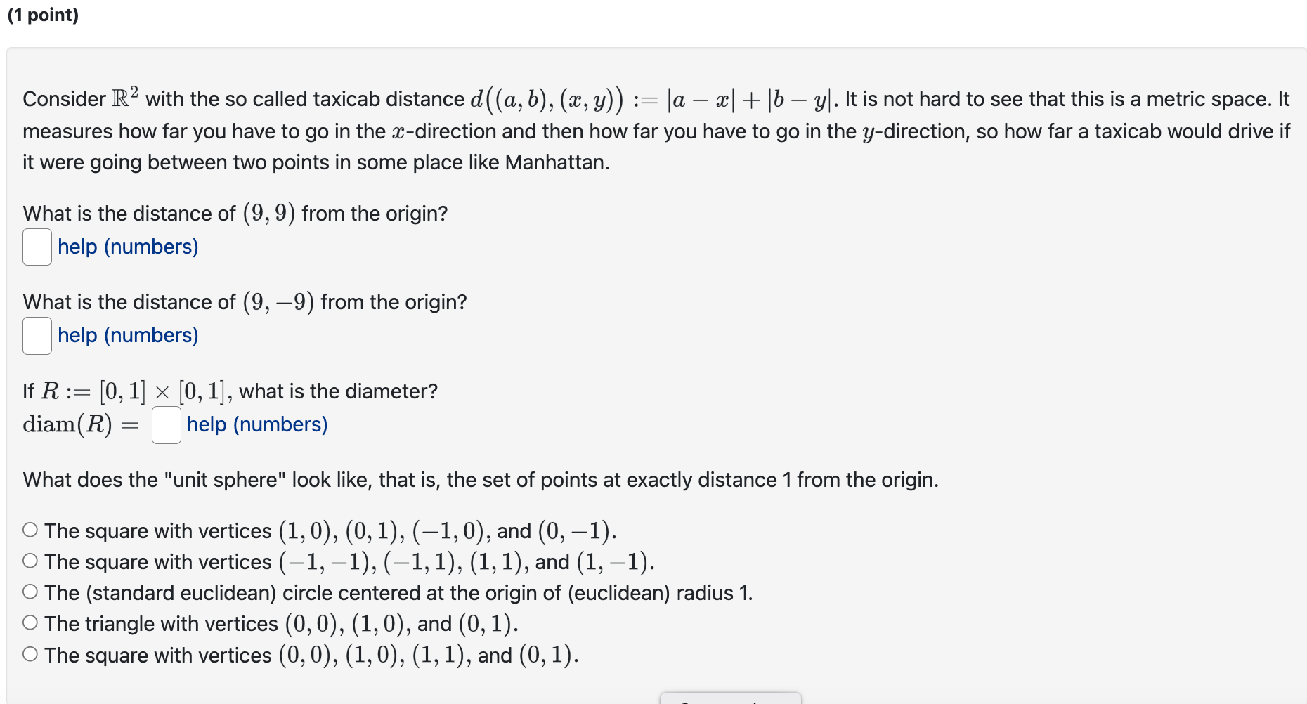 Solved Consider R2 with the so called taxicab distance | Chegg.com