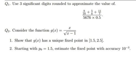 Solved Q1. Use 3 significant digits rounded to approximate | Chegg.com