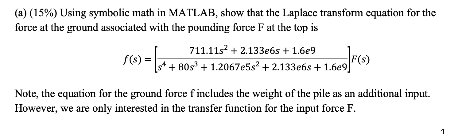 (a) (15%) Using symbolic math in MATLAB, show that | Chegg.com
