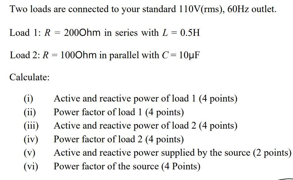Solved Two loads are connected to your standard 110 | Chegg.com
