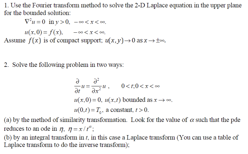 Solved 1. Use the Fourier transform method to solve the 2-D | Chegg.com