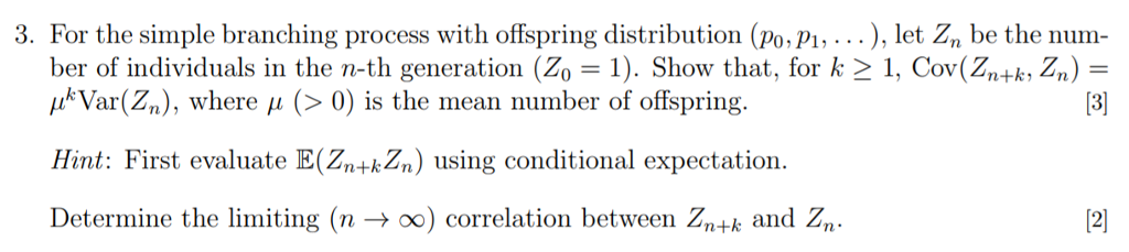 Solved 3. For the simple branching process with offspring | Chegg.com