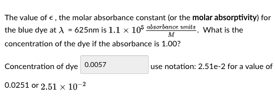 Solved The value of €, the molar absorbance constant (or the | Chegg.com