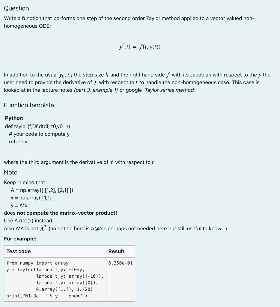 Solved Please write a function Taylor in Python, please test | Chegg.com