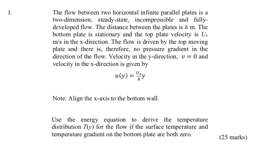 Solved 1. The flow between two horizontal infinite parallel | Chegg.com