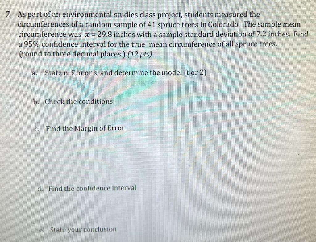 Solved 7. As part of an environmental studies class project, | Chegg.com